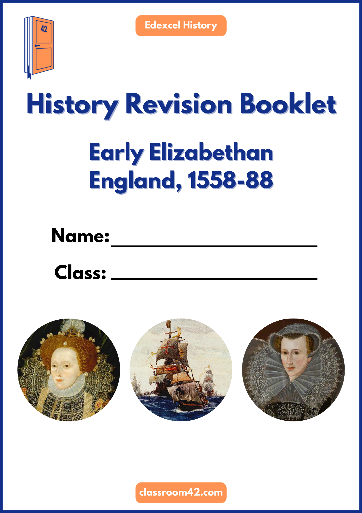 Early Elizabethan England Revision Booklet – Classroom 42