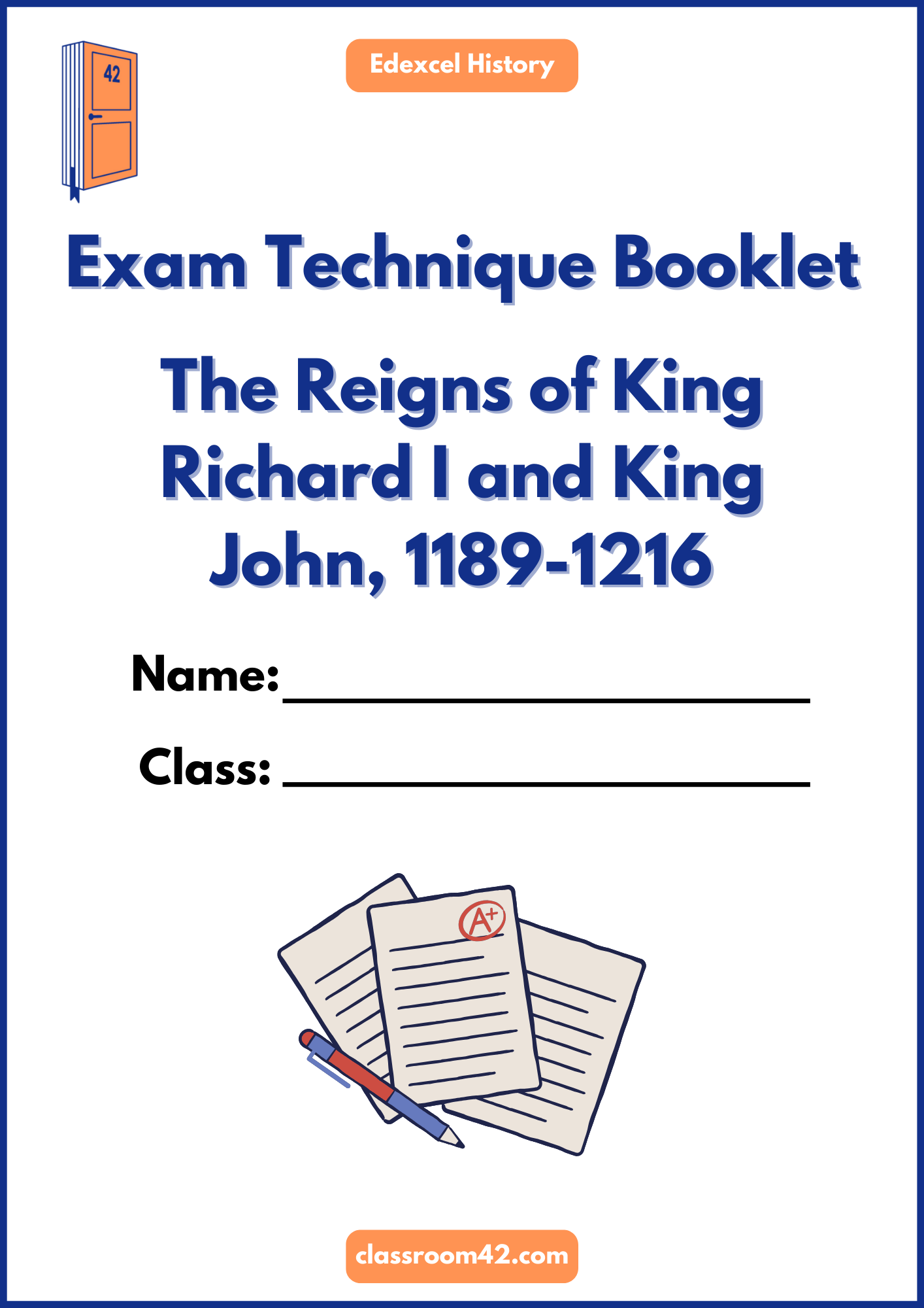 King Richard I and King John Exam Technique Booklet – Classroom 42