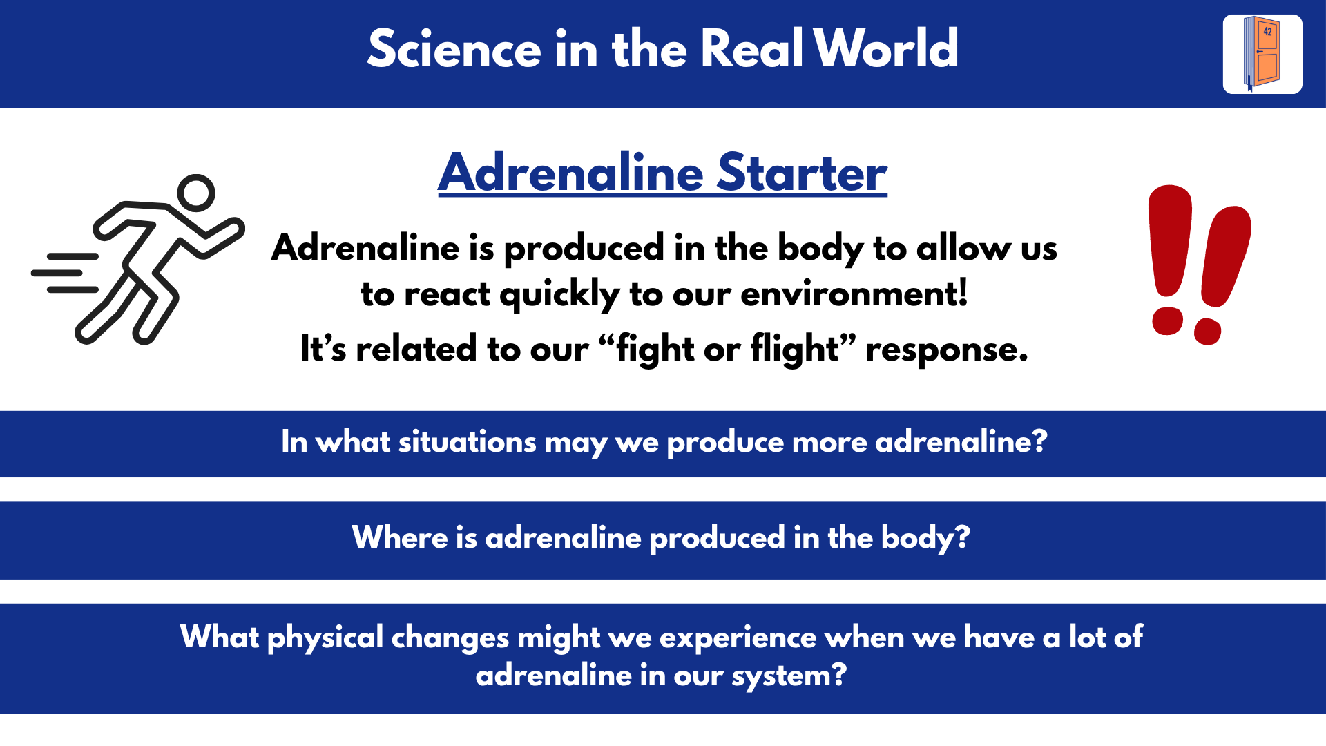 Adrenaline Starter – Classroom 42